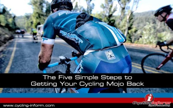 The Five Simple Steps to Getting Your Cycling Mojo Back - Cycling ...